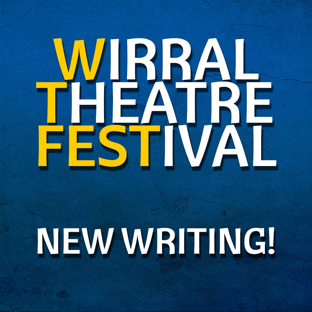 Wirral Theatre Festival - Evening Shows at the Floral Pavilion - Floral ...
